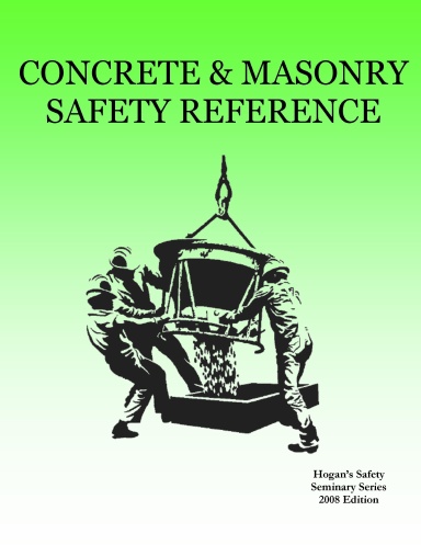 Concrete and Masonry Safety Reference