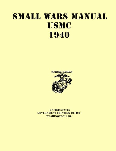United States Marine Corps Small War Manual, 1940