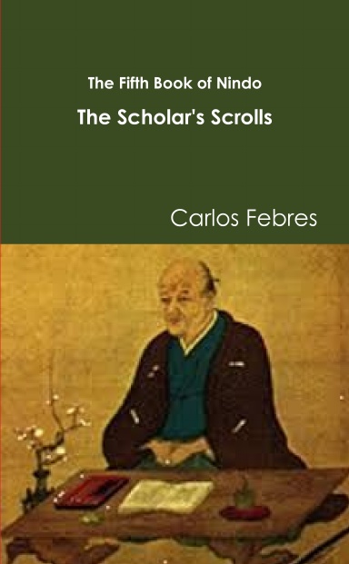 The Fifth Book of Nindo The Scholar's Scrolls