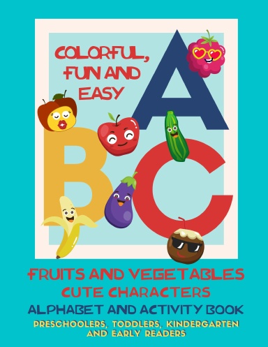 Colorful, Fun and Easy ABC-Alphabet and Activity Book for Preschoolers ...