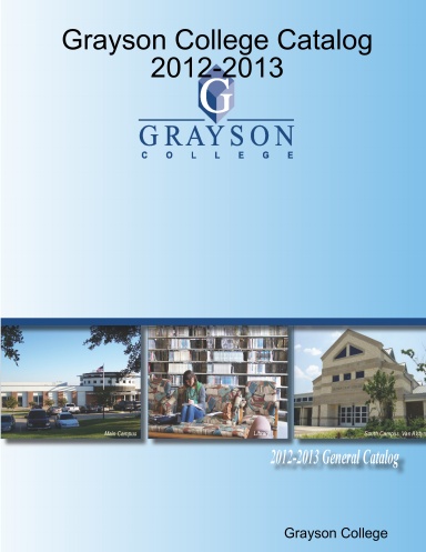 Grayson College Catalog 2012-2013