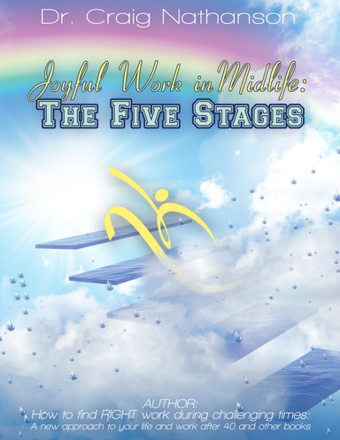 Joyful Work in Midlife: The Five Stages