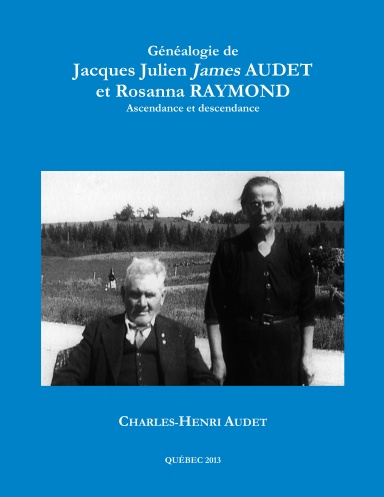 Généalogie AUDET-RAYMOND (Couverture souple)