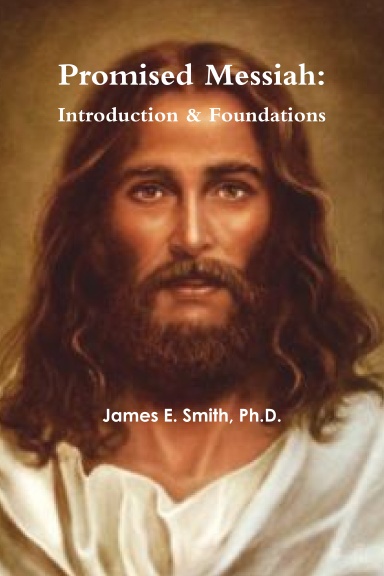 Promised Messiah: Introduction & Foundations