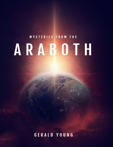 Mysteries from the Araboth