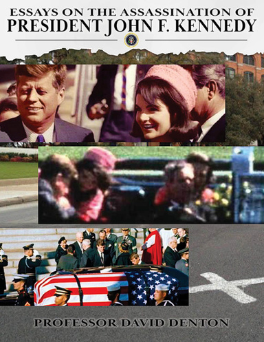 Essays on the Assassination of President John F. Kennedy (eBook)