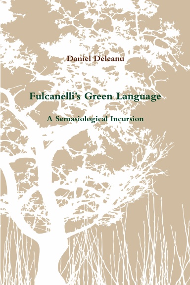 Fulcanelli’s Green Language: A Semasiological Incursion