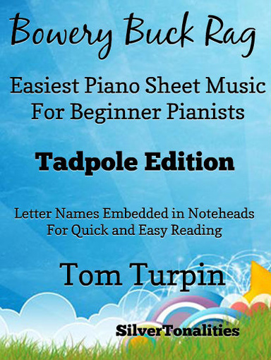 Bowery Buck Rag Easiest Piano Sheet Music for Beginner Pianists Tadpole ...