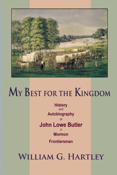 My Best for the Kingdom: History and Autobiography of John Lowe Butler ...