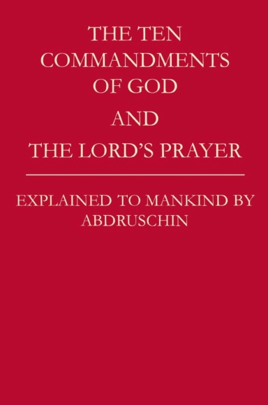 THE TEN COMMANDMENTS OF GOD AND THE LORD'S PRAYER