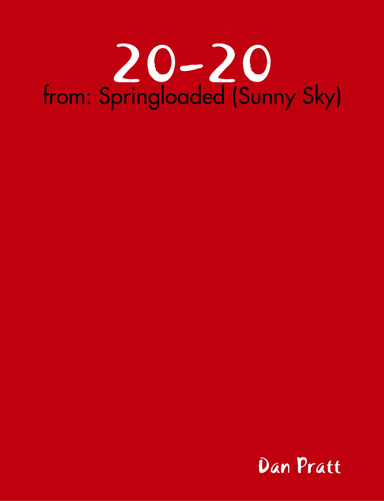20-20 (Dan Pratt)