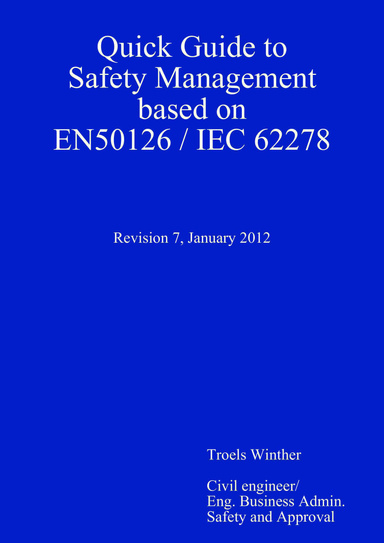 Quick guide to Safety Management based on EN50126 / IEC 62278