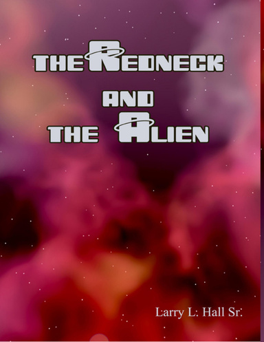 The Redneck and the Alien