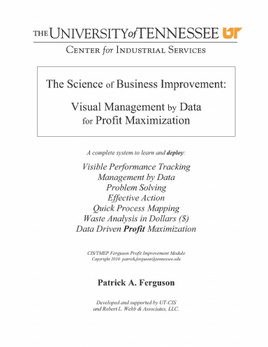 The Science of Business Improvement: Visual Management by Data for ...