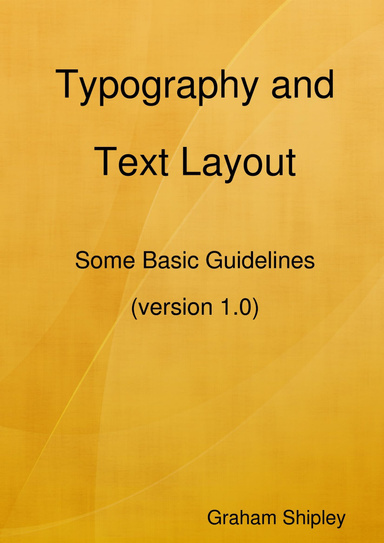 Typography and Text Layout: Some Basic Guidelines