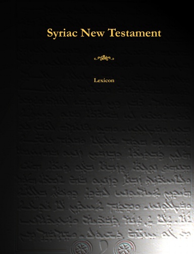 Syriac New Testament With Lexicon 3rd Edition