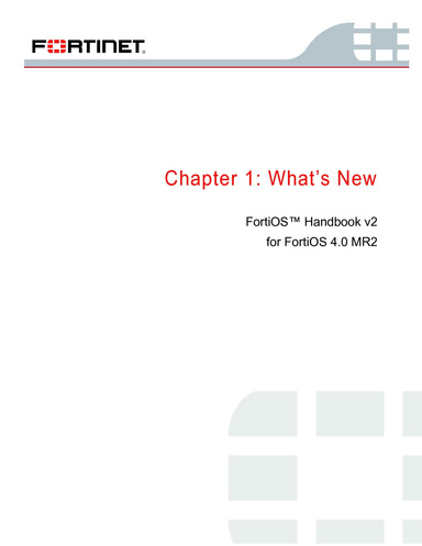 FortiOS Handbook V2, Chapter 1: Whats New in FortiOS 4.0 MR2
