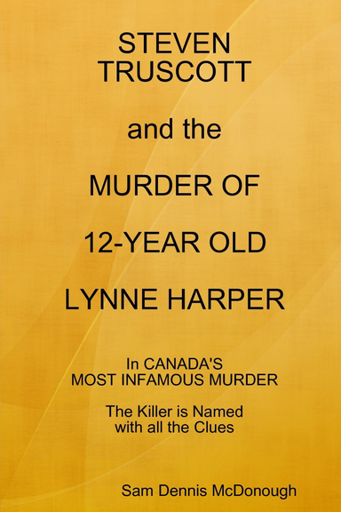 Steven Truscott and the Murder of 12-Year Old Lynne Harper