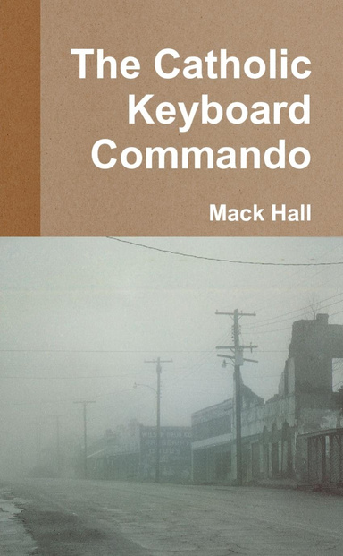 The Catholic Keyboard Commando