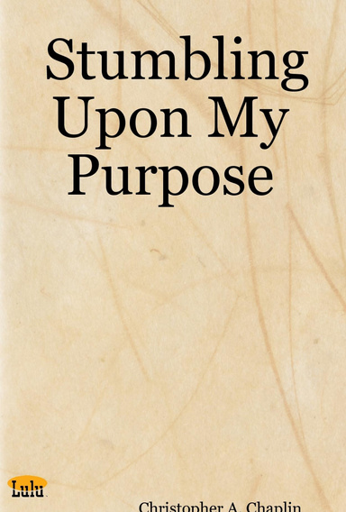 Stumbling Upon My Purpose