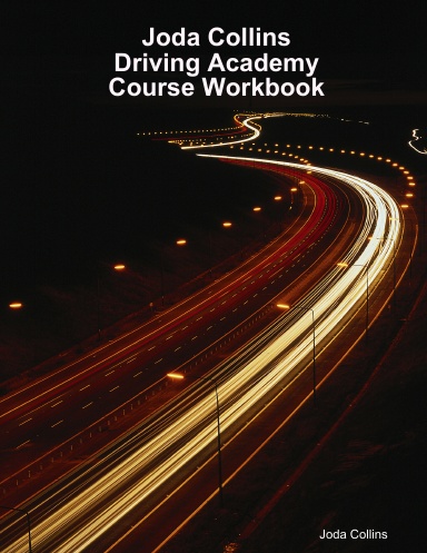 Joda Collins Driving Academy Course Workbook