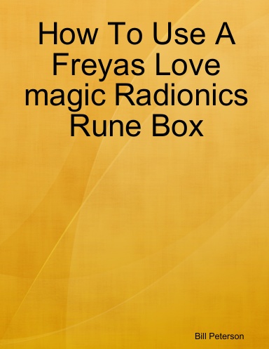 How To Use A Freyas Love magic Radionics Rune Box