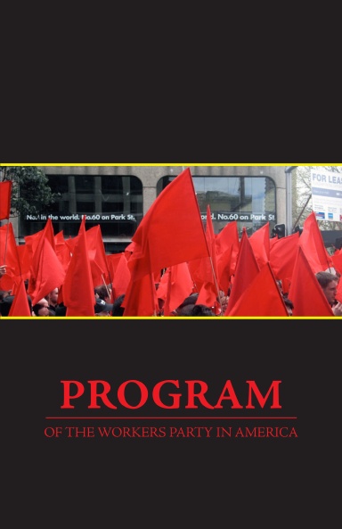 Program of the Workers Party in America