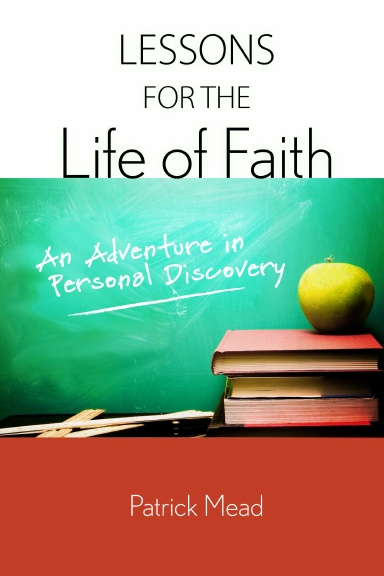 Lessons for the Life of Faith