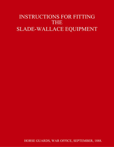 Intructions for Fitting the Slade Wallace Equipment