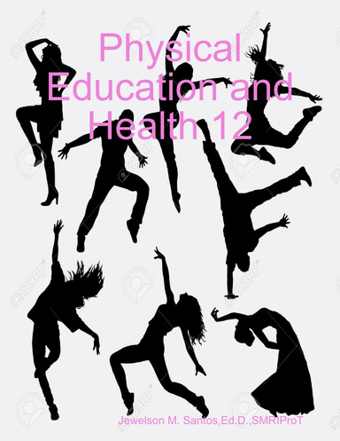 Physical Education and Health 12