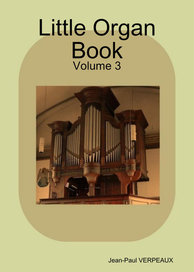 Little Organ Book - Volume 3