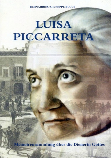 Biografie Luisa Piccarreta - Memoirensammlung