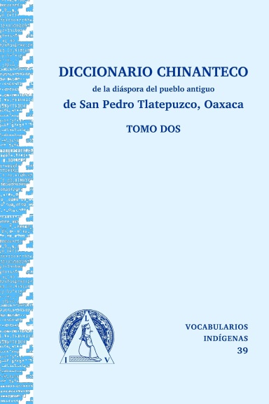 Diccionario chinanteco de San Pedro Tlatepuzco Tomo 2