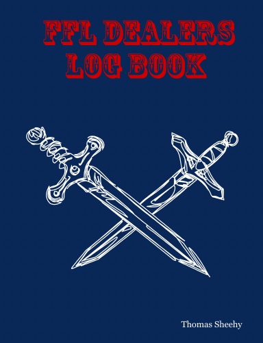 FFL DEALERS LOG BOOK