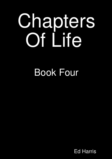 Chapters Of Life Book Four