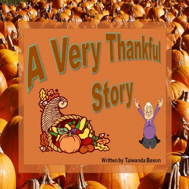 A Very Thankful Story