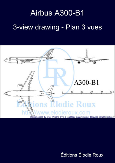 3-view drawing - Plan 3 vues - Airbus A300-B1