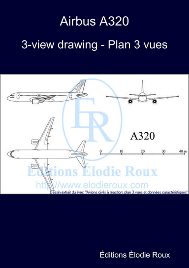 3-view drawing - Plan 3 vues - Airbus A320