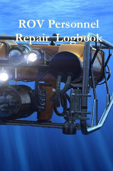 ROV Personnel Repair Logbook