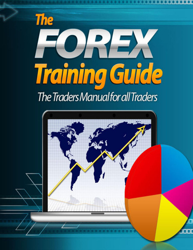 The Forex Training Guide - AAA +++ New