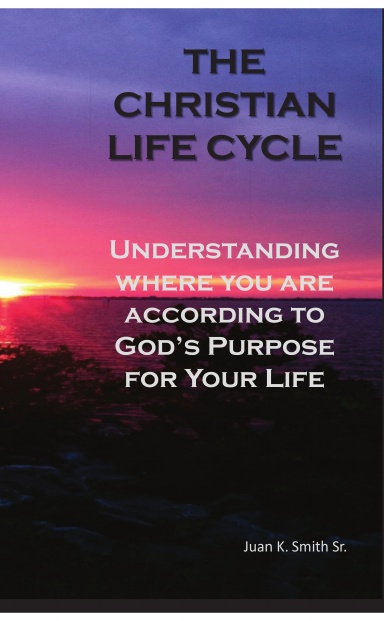 The Christian Life Cycle