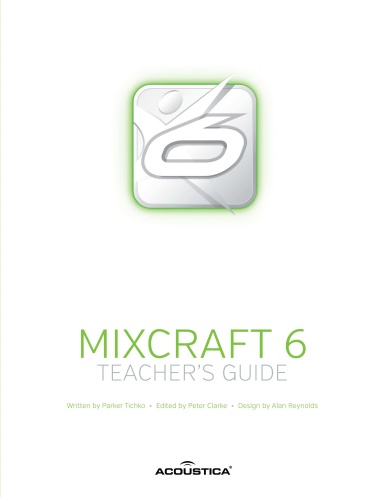 Mixcraft 6 Teacher's Guide