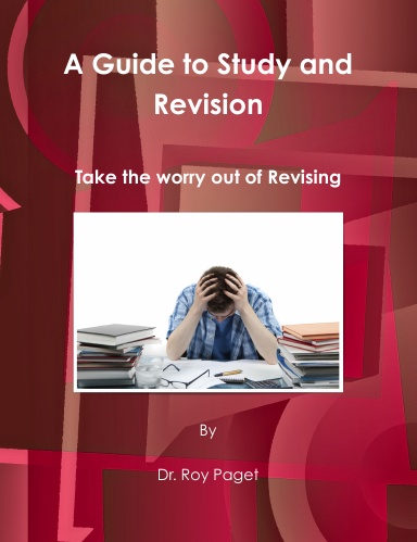 A Guide to Study and Revision