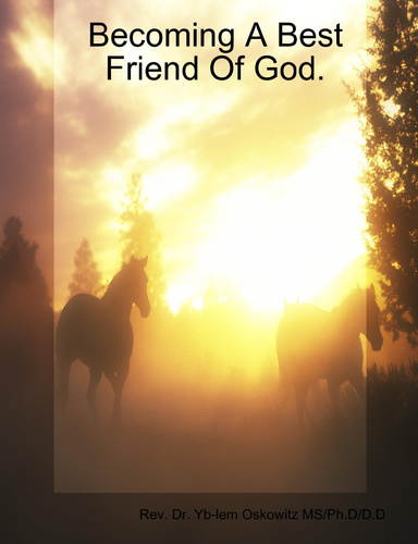 Becoming A Best Friend Of God.
