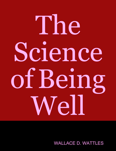 The Science of Being Well