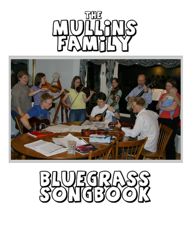The Mullins Family Bluegrass Songbook