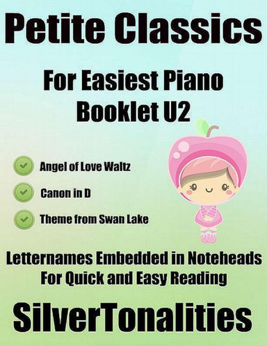 Petite Classics for Easiest Piano Booklet U2 - Angel of Love Waltz ...