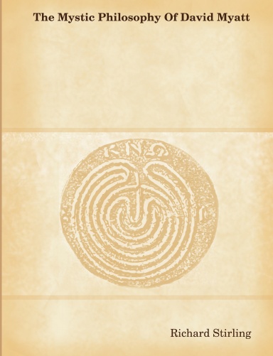 The Mystic Philosophy Of David Myatt