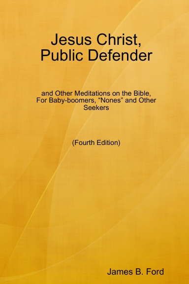 Jesus Christ, Public Defender