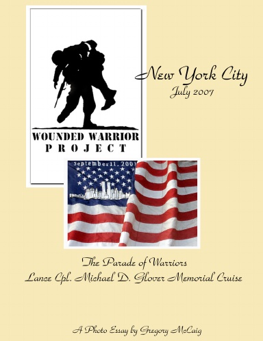 The Wounded Warrior Project - New York City 2007